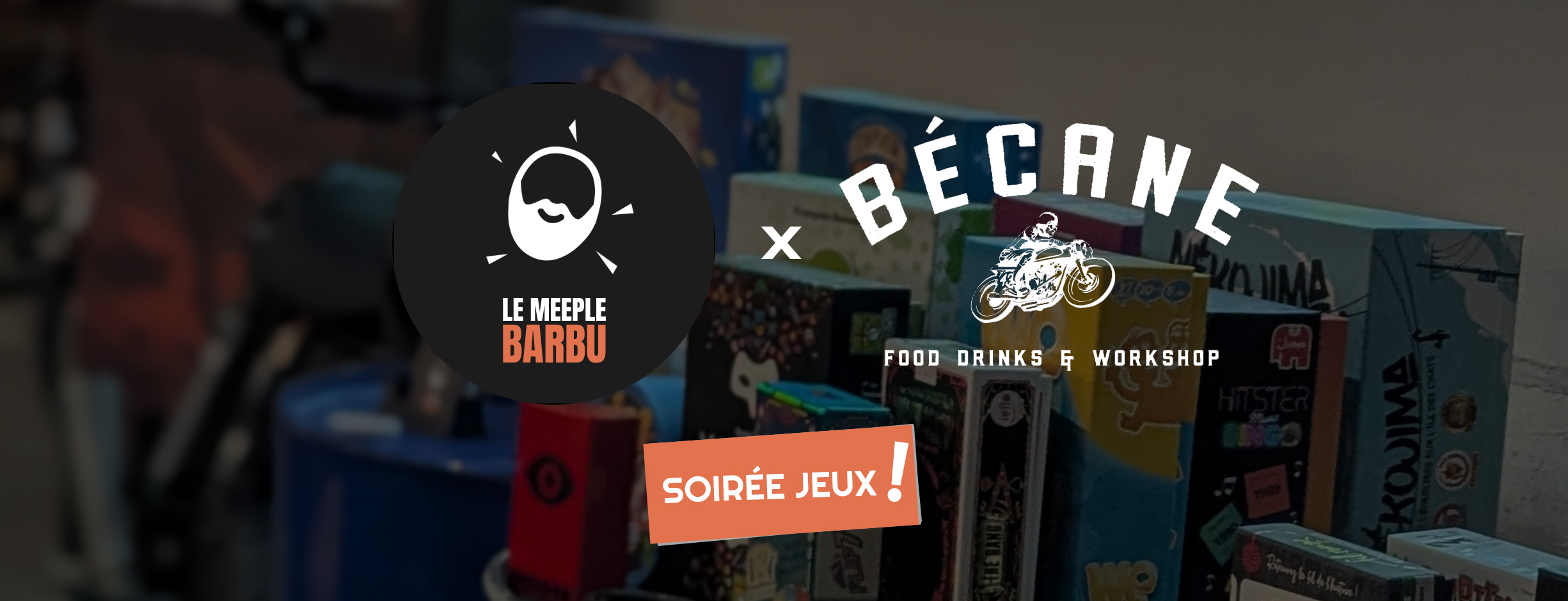 Soirée Jeux de Société @ Bécane - 13 décembre 2025 - Le Meeple Barbu